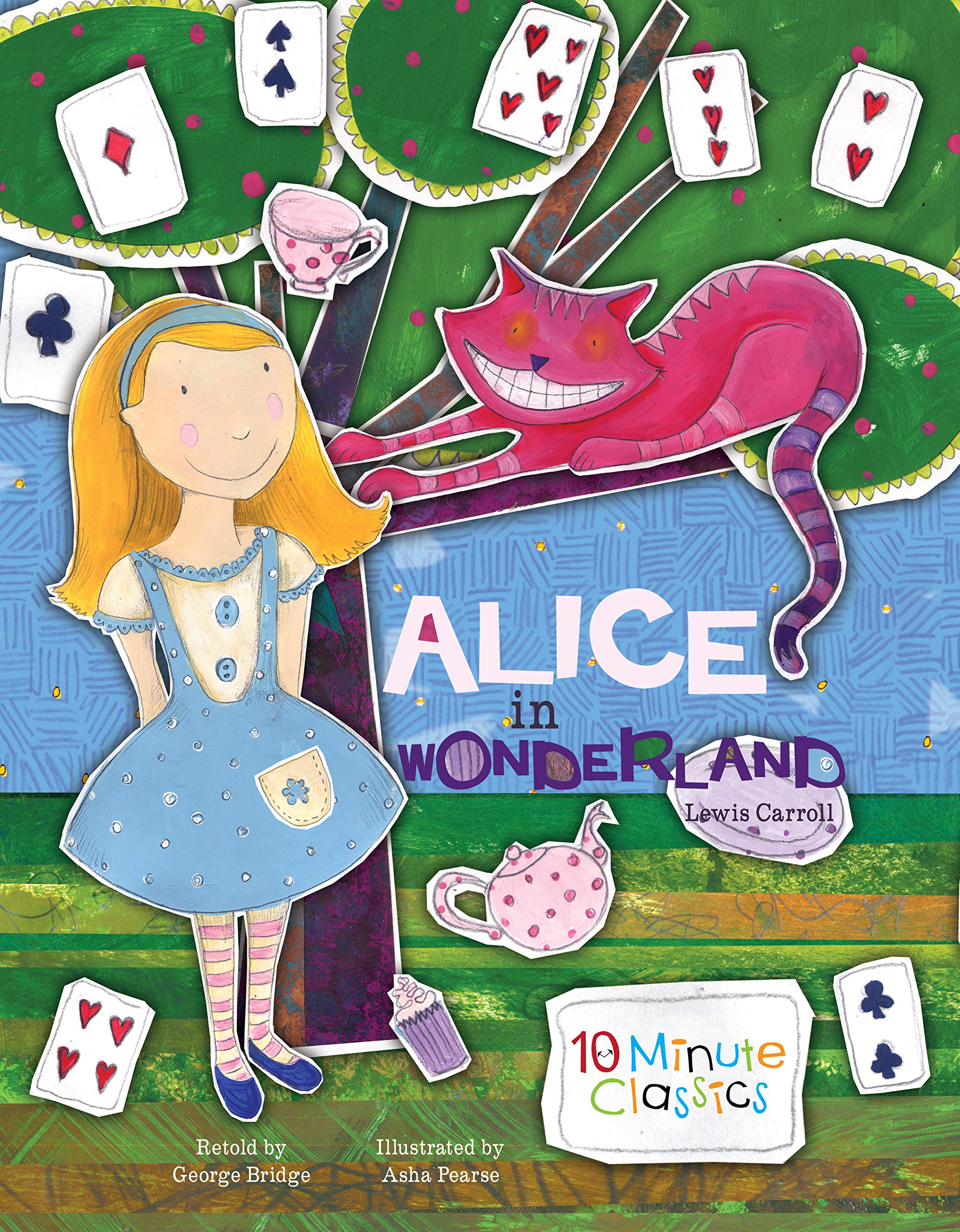 Amazon.com: Alice in Wonderland (10 Minute Classics): 9781486708611 ...