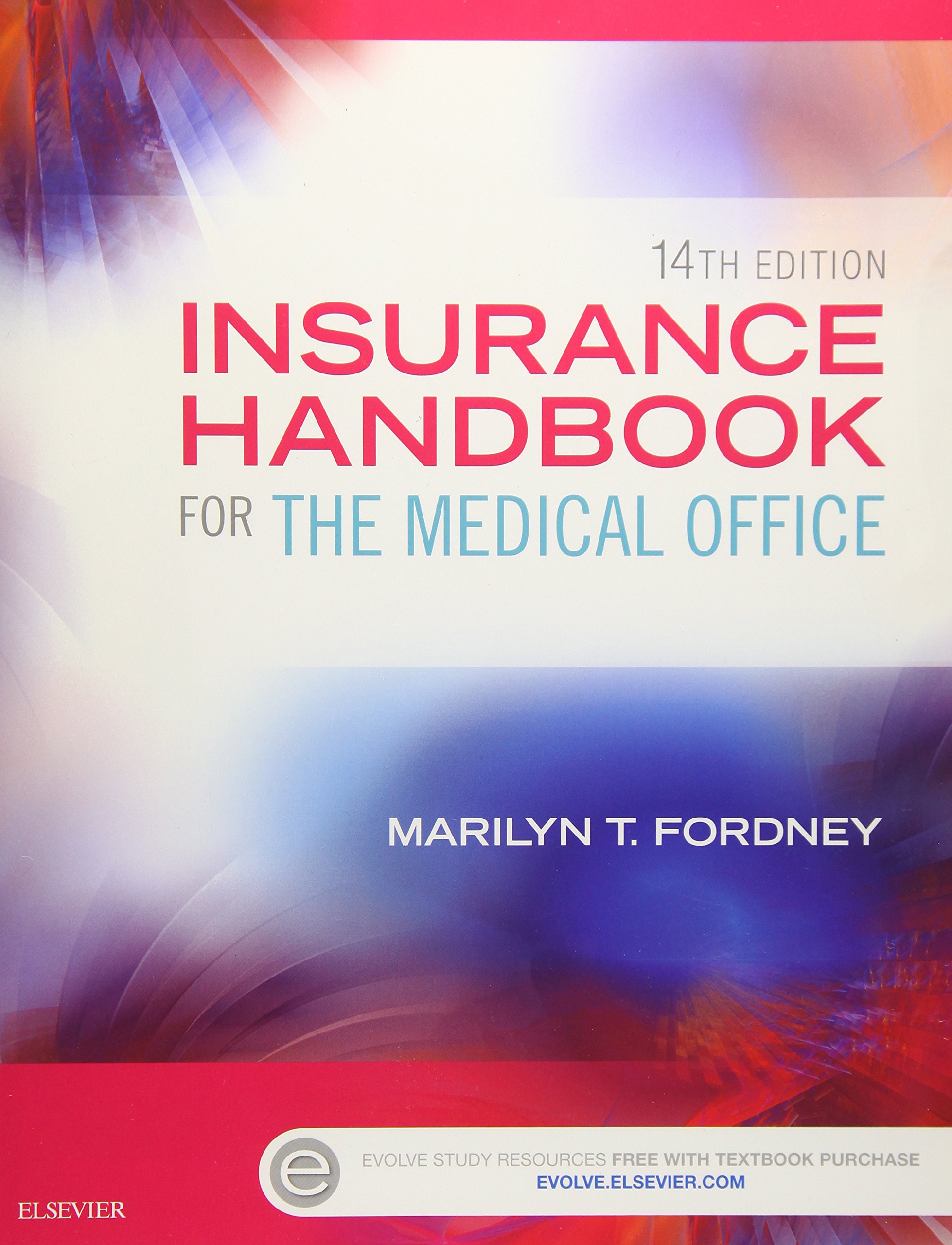 Insurance Handbook for the Medical Office: 9780323316255: Medicine ...