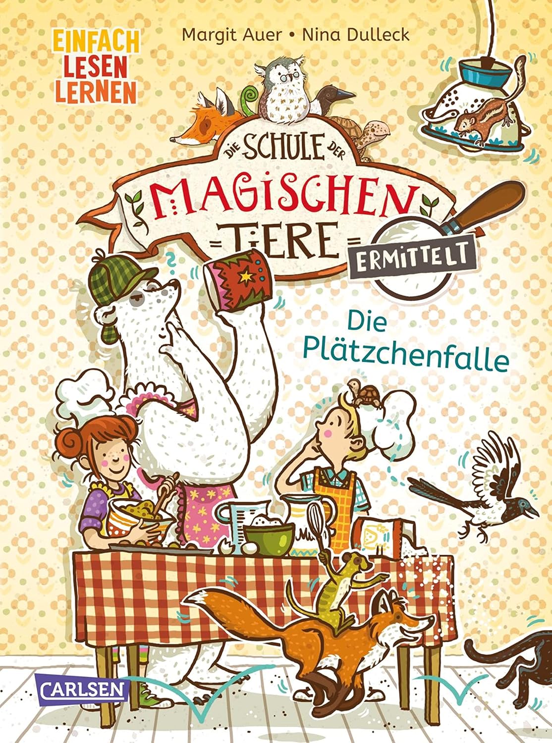 Die Schule der magischen Tiere ermittelt 6: Die Plätzchenfalle: Einfach ...