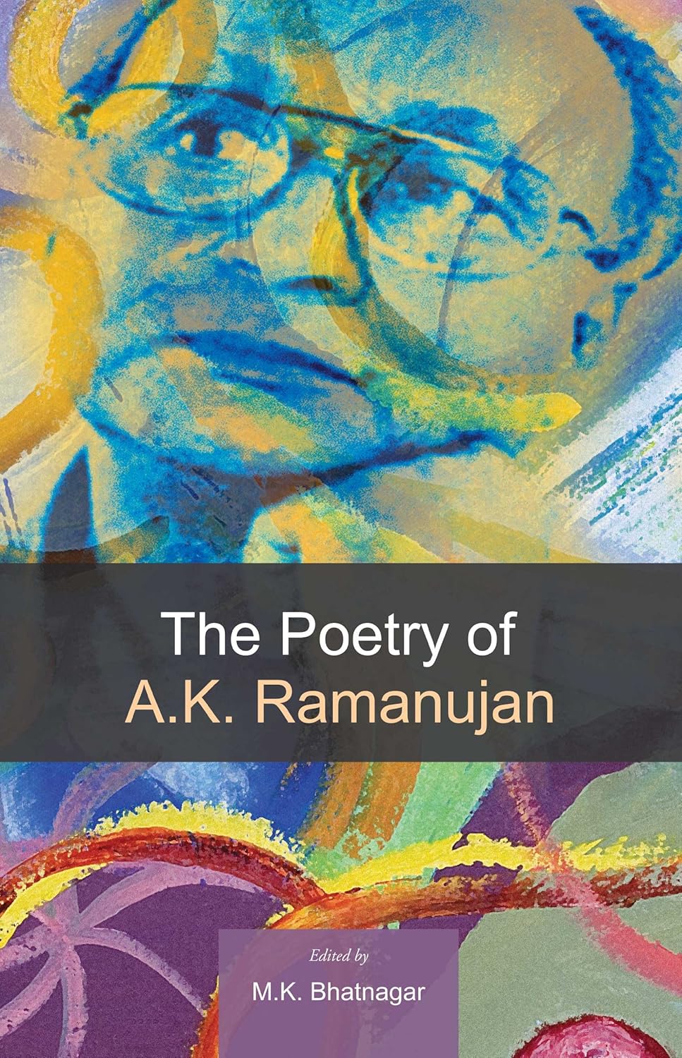 Buy The Poetry Of A.K. Ramanujan Book Online at Low Prices in India ...