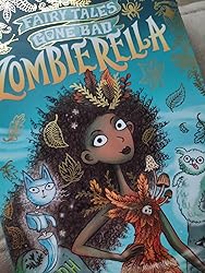 Zombierella: Fairy Tales Gone Bad : Coelho, Joseph, Hartas, Freya ...