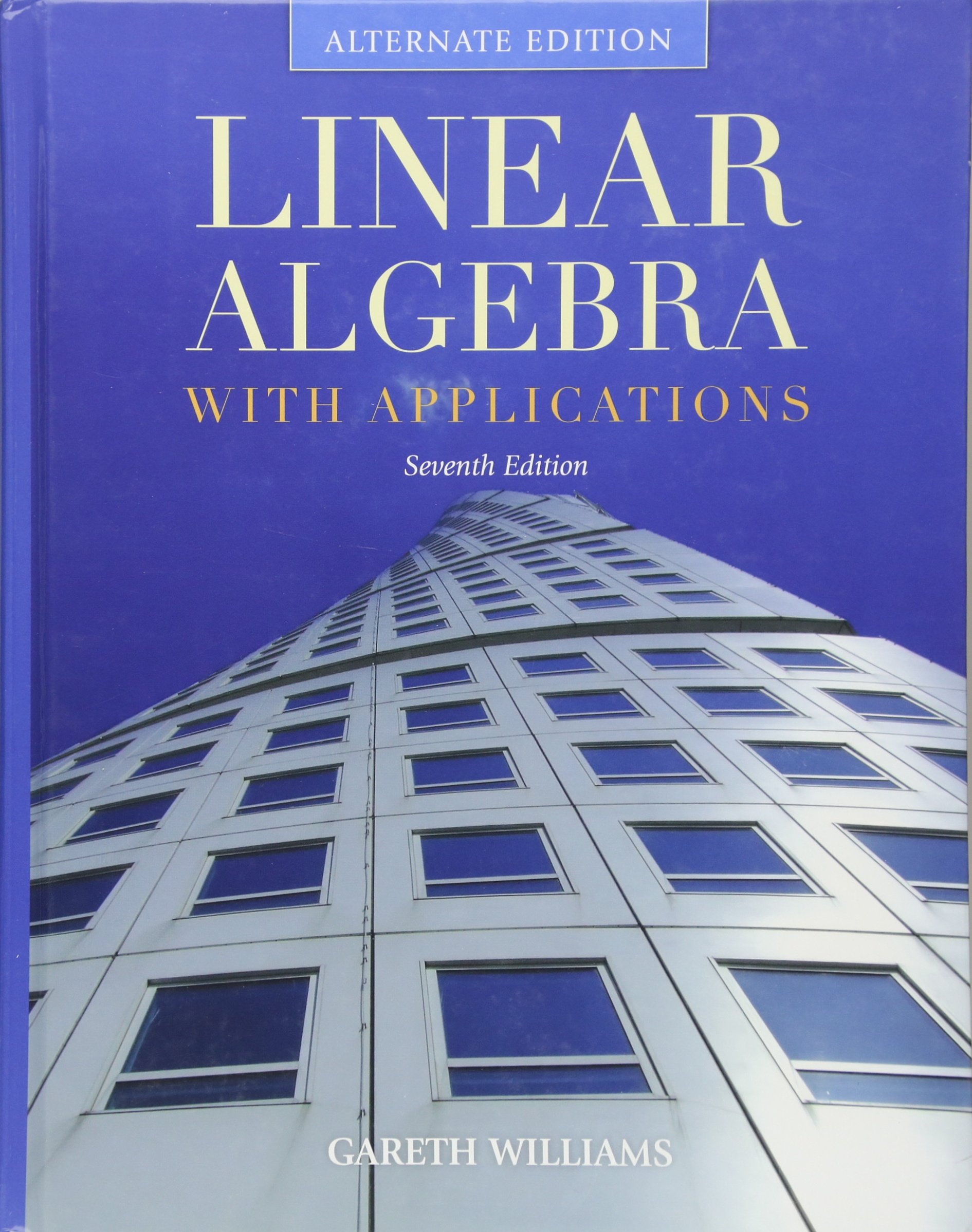 Linear Algebra With Applications: Williams, Gareth: 9780763782498 ...