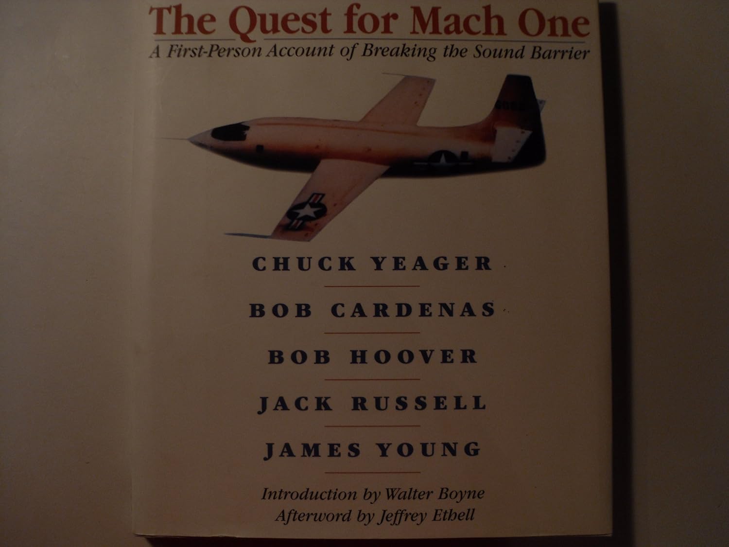 The Quest for Mach One: A First-Person Account of Breaking the Sound ...