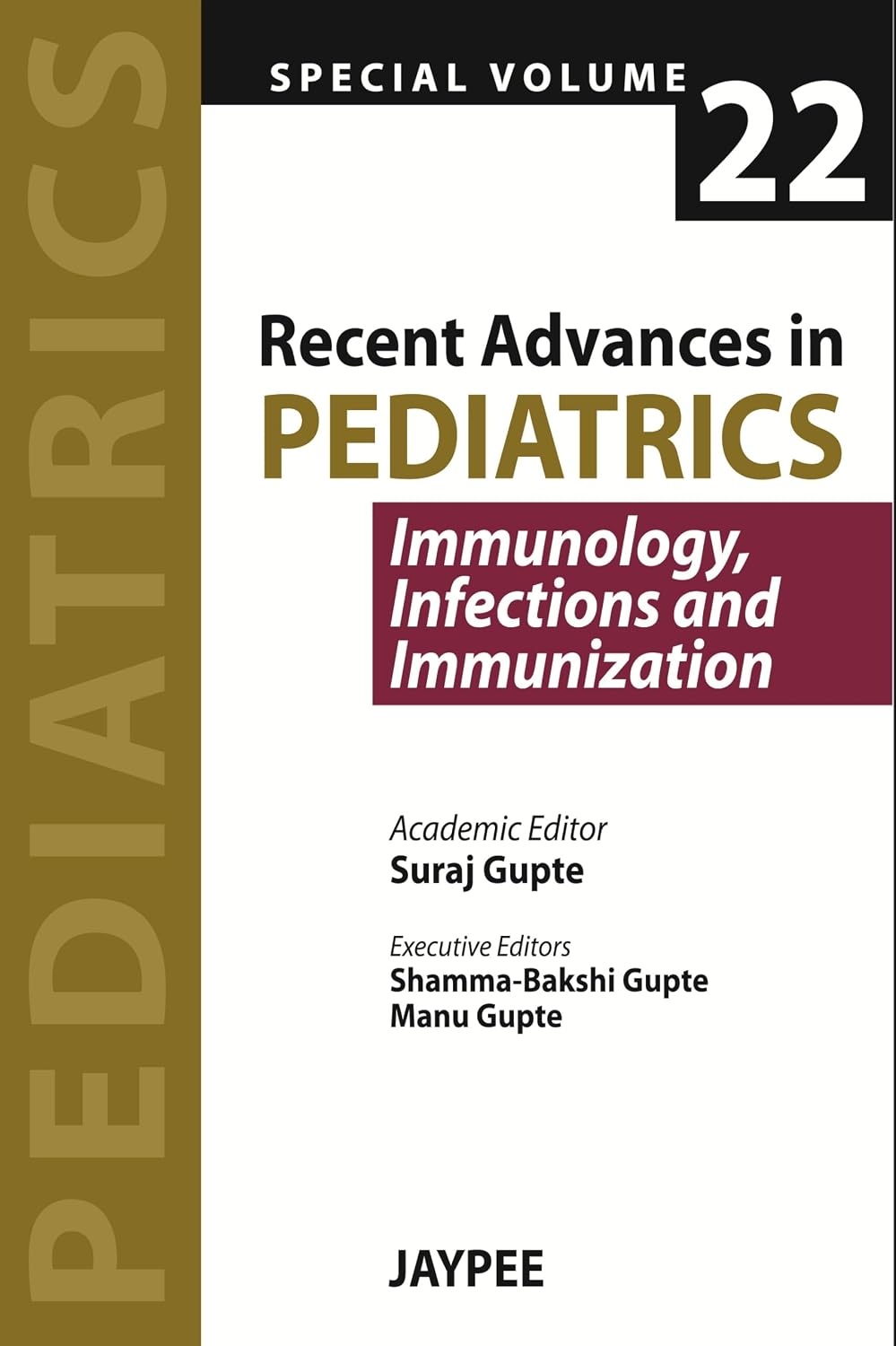 Recent Advances in Pediatrics: Immunology, Infections and Immunization ...