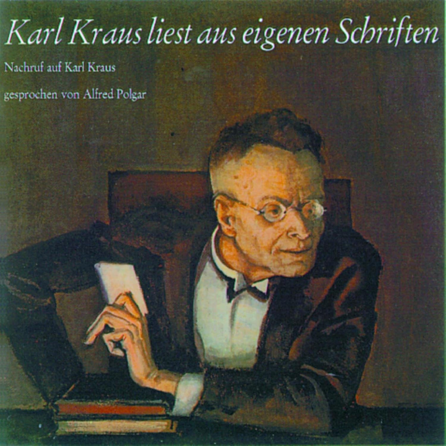 Karl Kraus liest aus eigenen Schriften (Hörbuch-Download): Karl Kraus ...