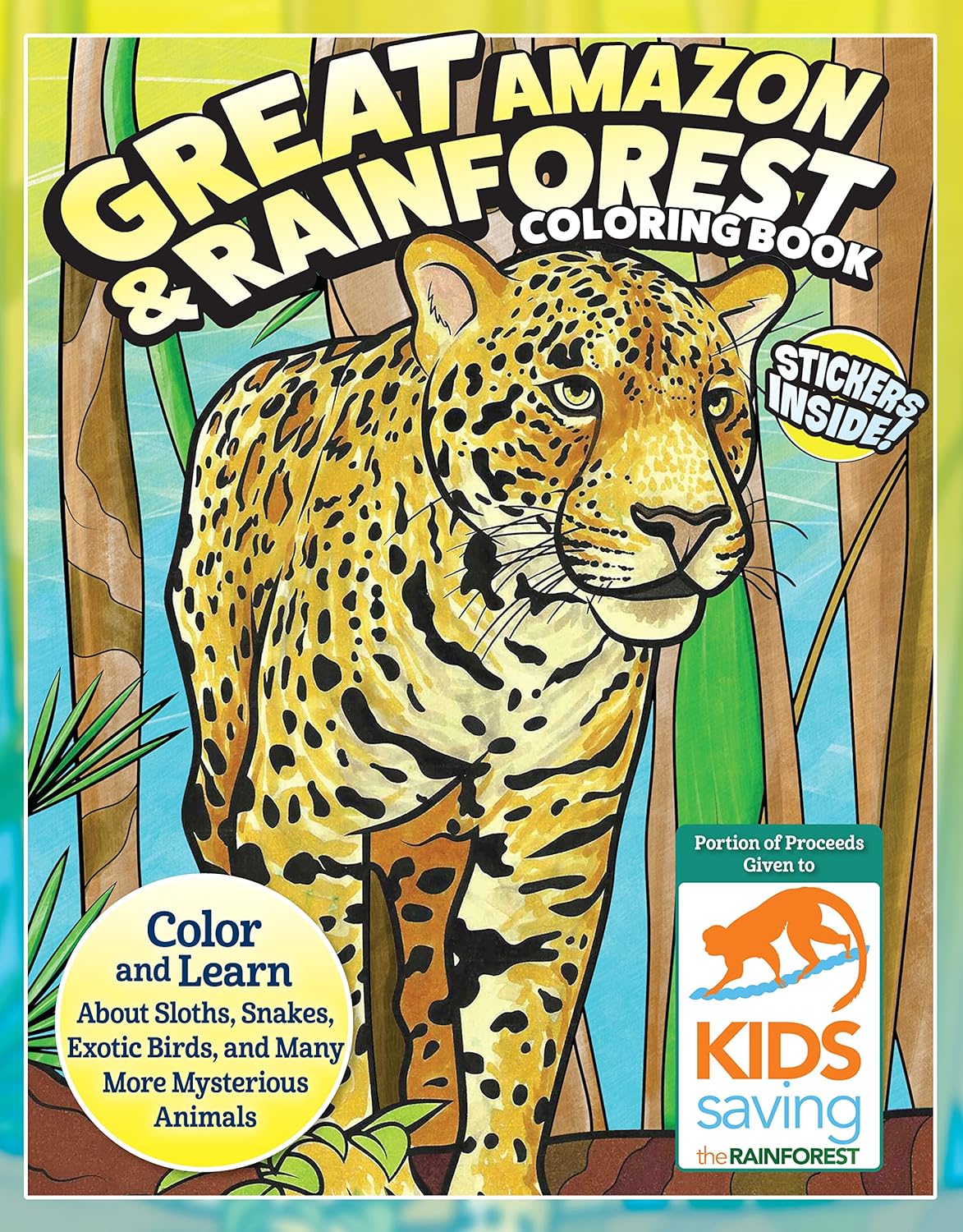 Great Amazon & Rainforest Coloring Book (with Stickers): Color and ...