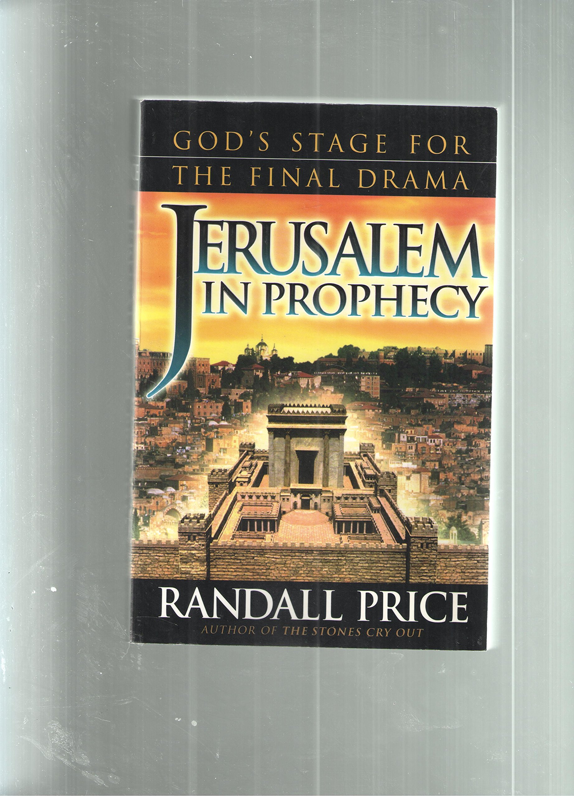 Amazon | Jerusalem in Prophecy | Price, Randall | Reference