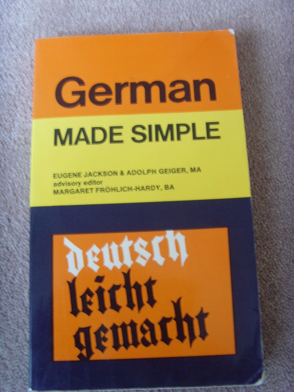 German (Made Simple Books): Eugene Jackson, Adolph Geiger ...