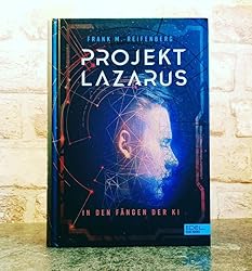 Projekt Lazarus : Reifenberg, Frank Maria: Amazon.de: Bücher