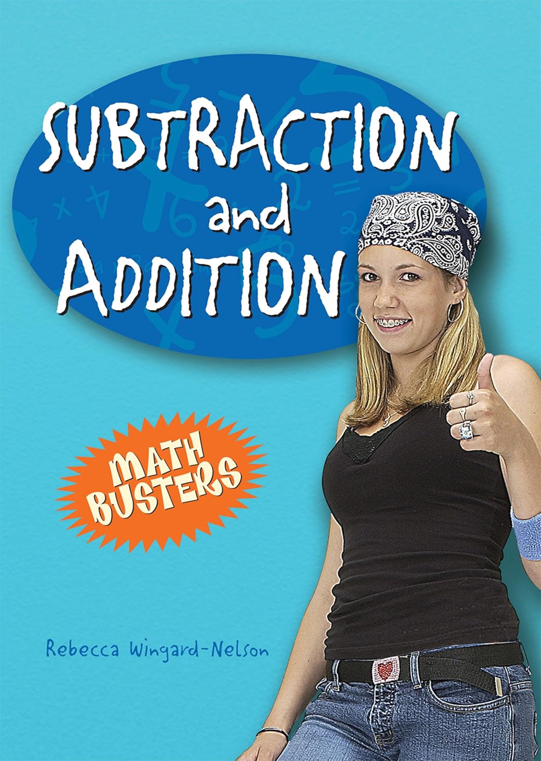 Subtraction and Addition (Math Busters): Wingard-Nelson, Rebecca ...