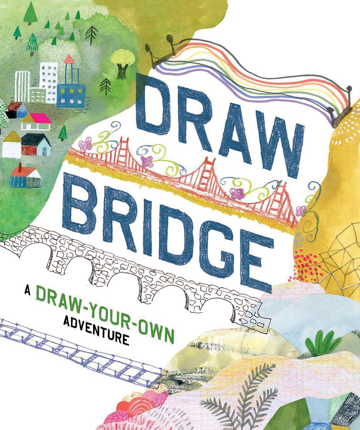 Draw Bridge: A Draw-Your-Own Adventure (Interactive Children's Books ...