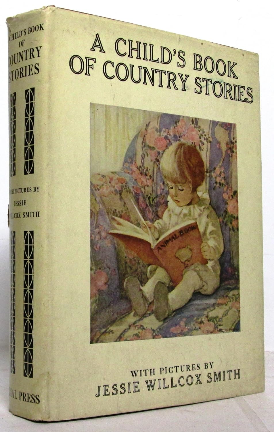 A Child's Book of Country Stories w/ pictures by Jessie Willcox Smith ...