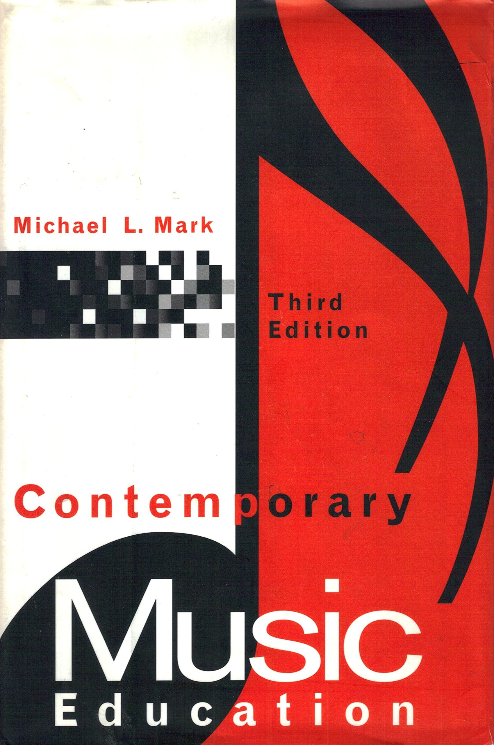 Contemporary Music Education: Mark, Michael L.: 9780028719153: Amazon ...
