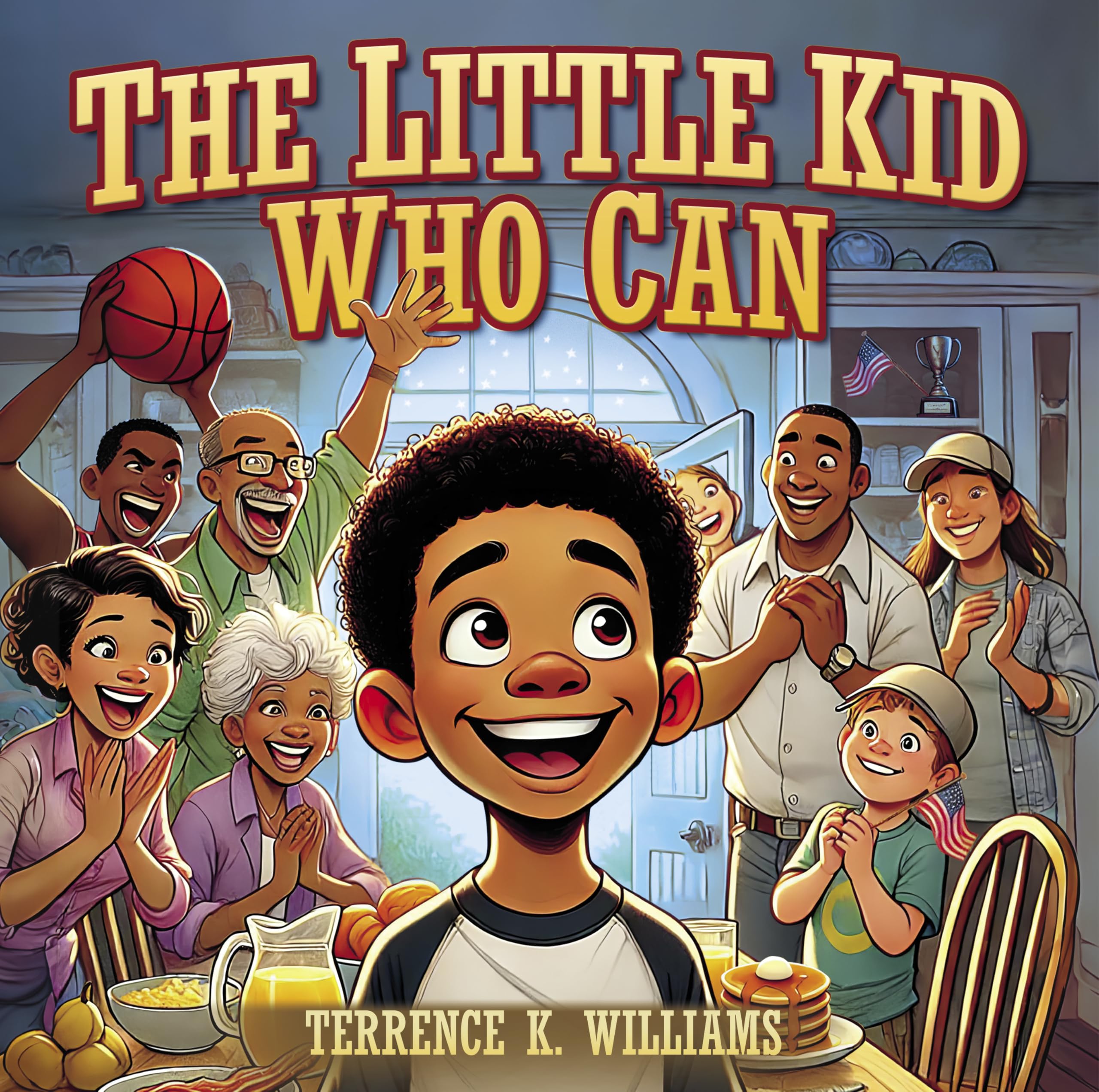 The Little Kid Who Can by Terrence K. Williams, Children's Book: Terrence K. Williams ...