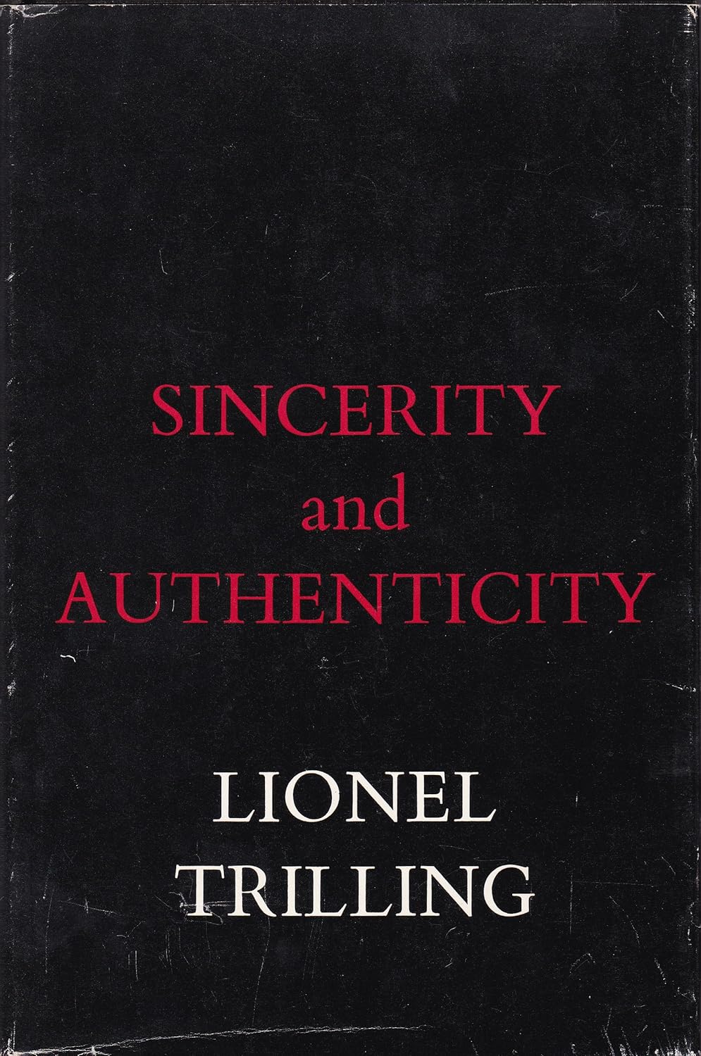Sincerity and Authenticity: Trilling, Lionel: 9780192151971: Amazon.com: Books
