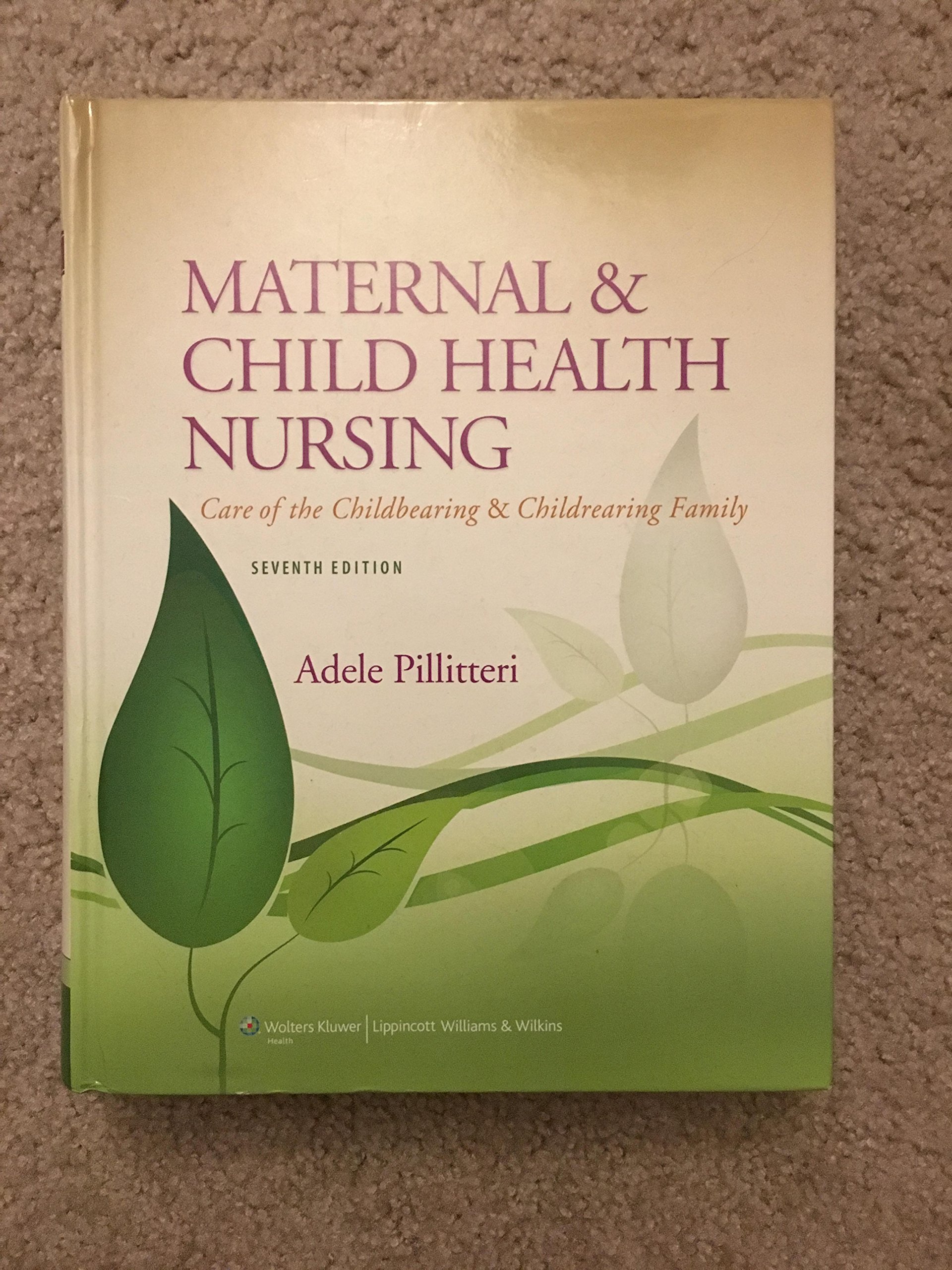Maternal & Child Health Nursing: Care of the Childbearing ...