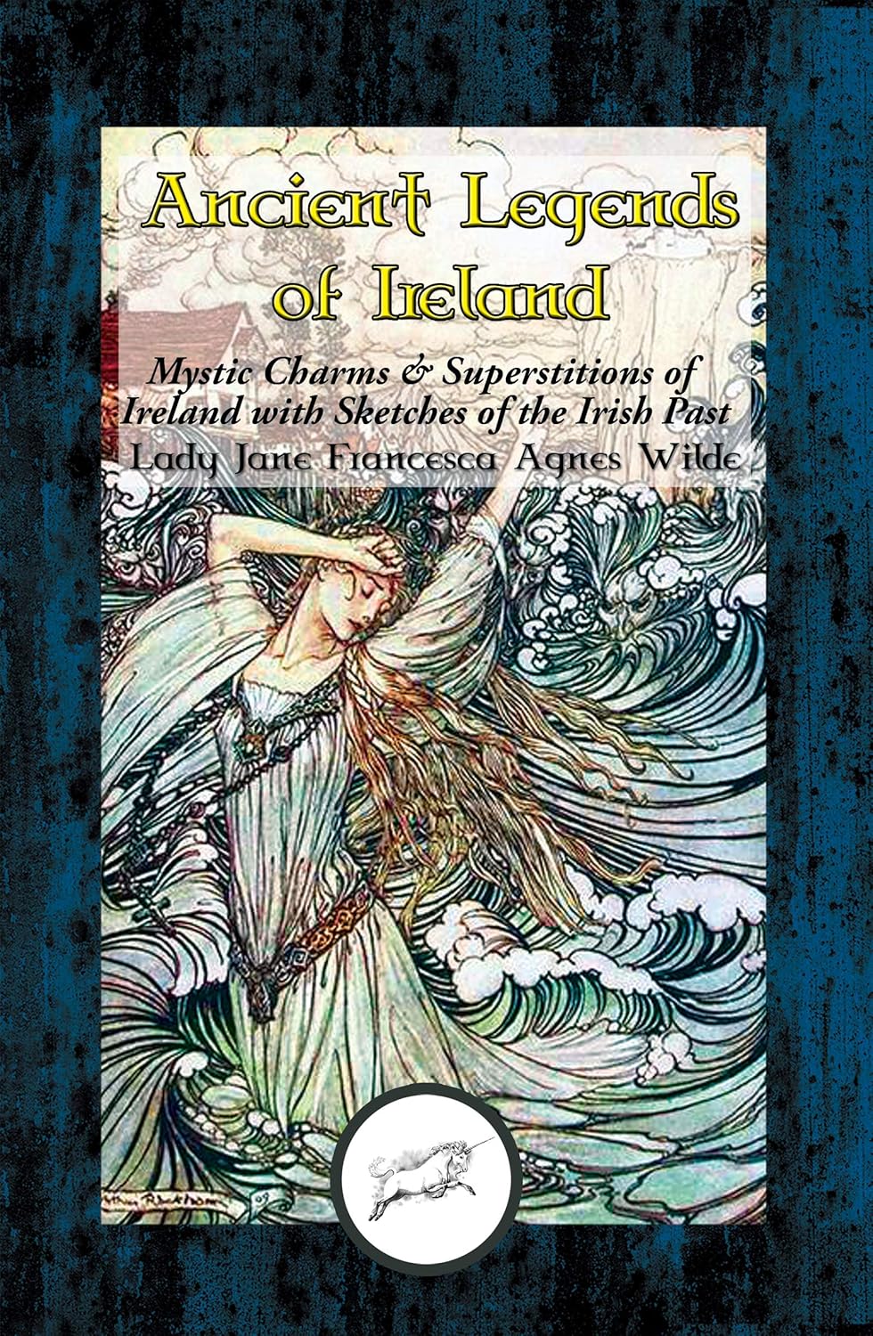 Ancient Legends of Ireland: Mystic Charms & Superstitions of Ireland ...