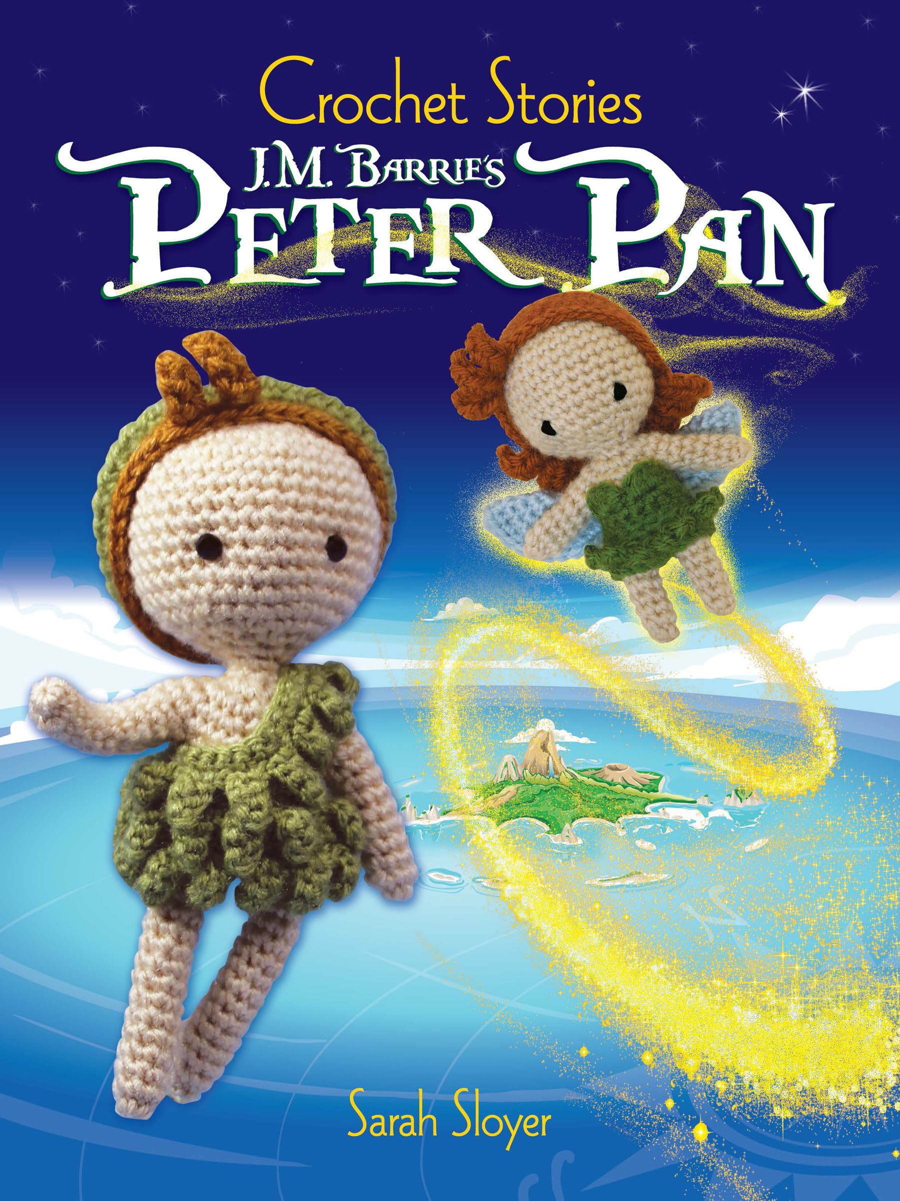 Crochet Stories: Peter Pan: Amazon.co.uk: Sloyer, Sarah: 9780486817286 ...