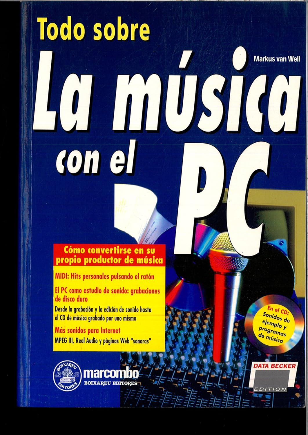 Amazon.com: Todo Sobre La Musica Con El PC (Spanish Edition): 9788426711724: unknown author: Libros