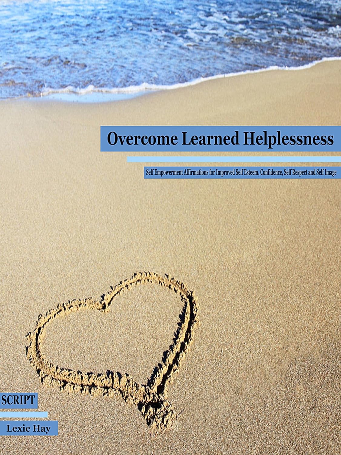 Overcome Learned Helplessness: Self Empowerment Affirmations for ...