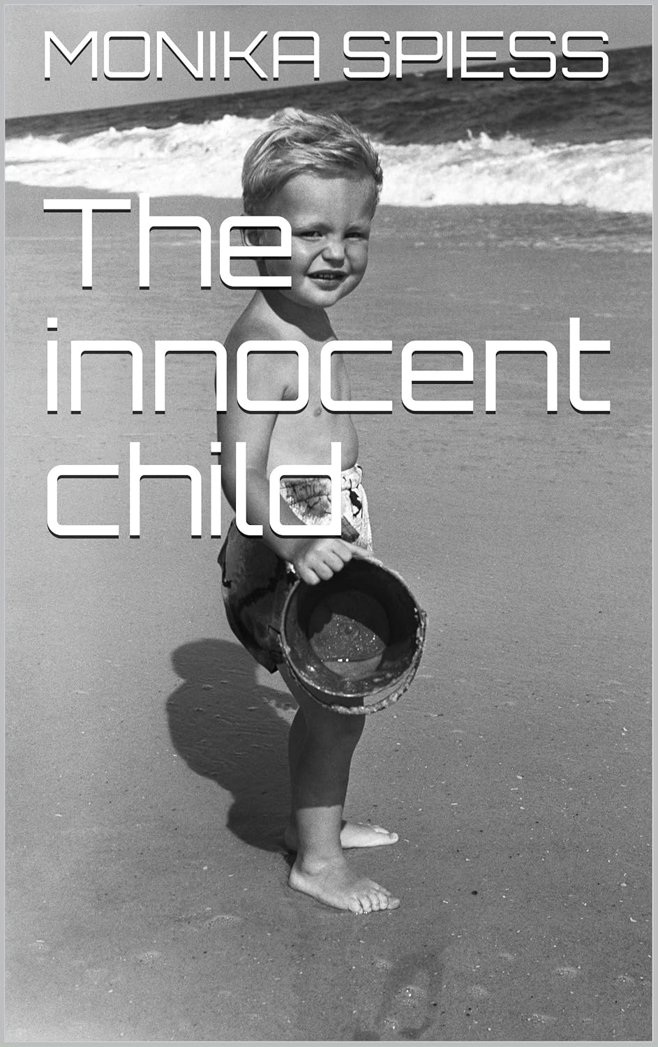 Amazon.co.jp: The innocent child (English Edition) 電子書籍: SPIESS, MONIKA: 洋書