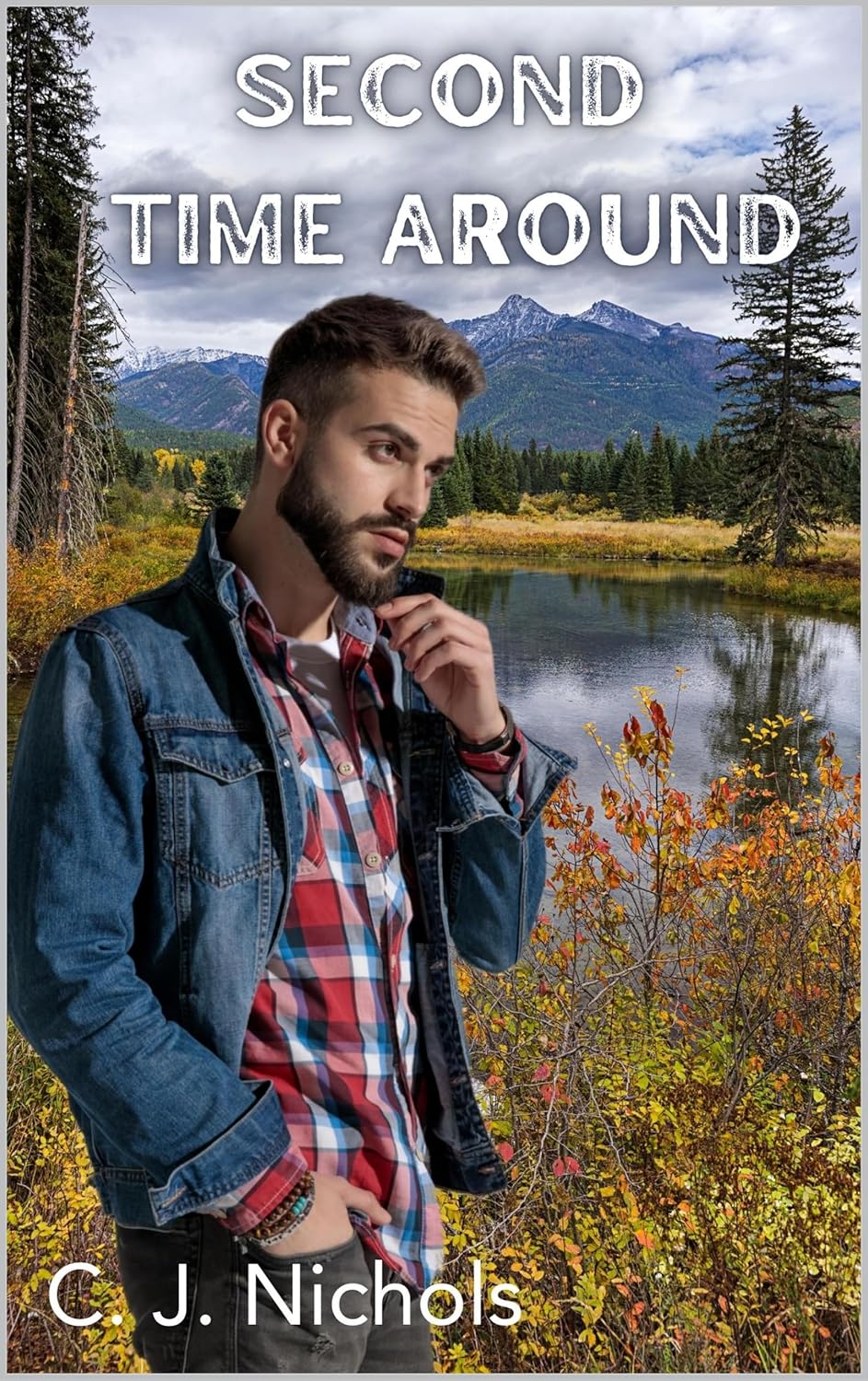 Second Time Around - Kindle edition by Nichols, C. J.. Romance Kindle ...