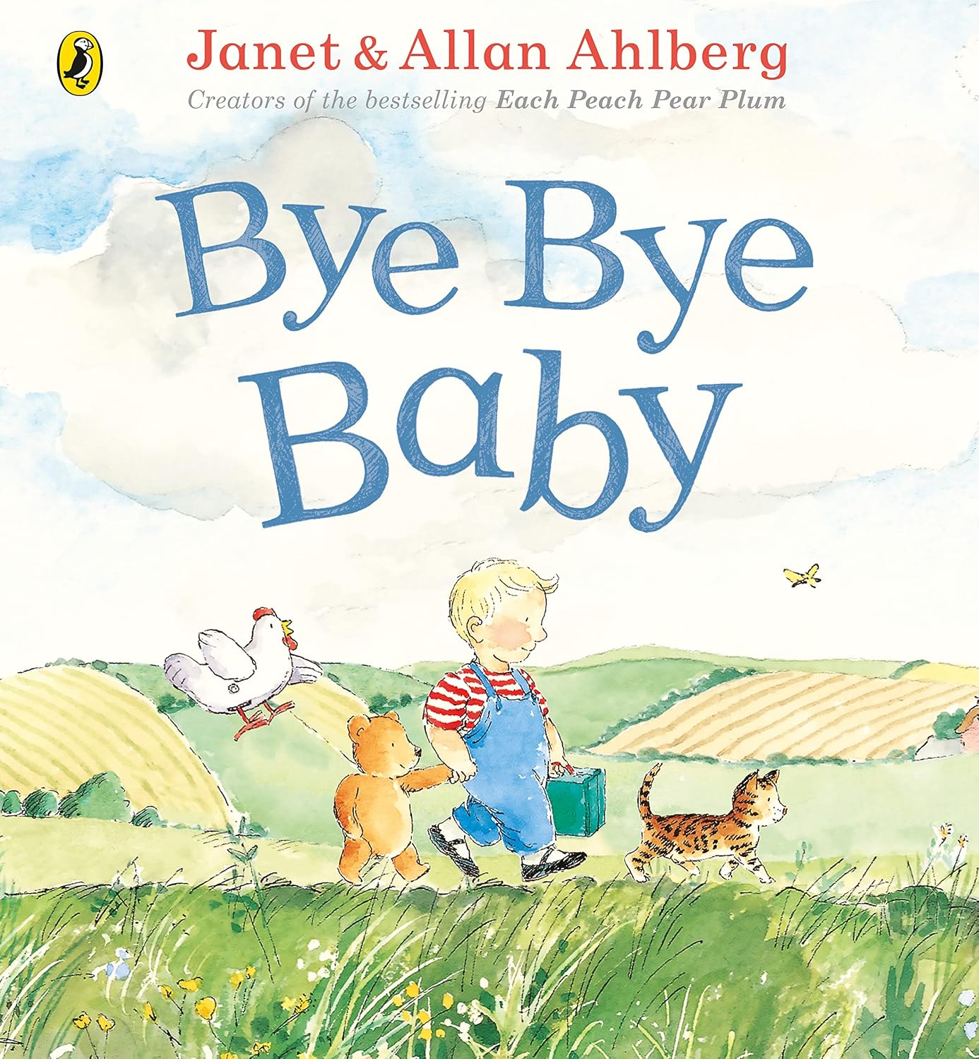 Bye Bye Baby: A Sad Story with a Happy... by Ahlberg, Allan