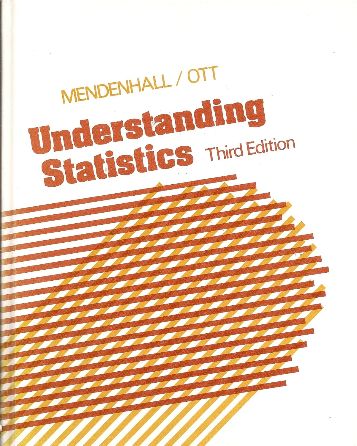 Understanding statistics: William Mendenhall, R. Lyman Ott ...
