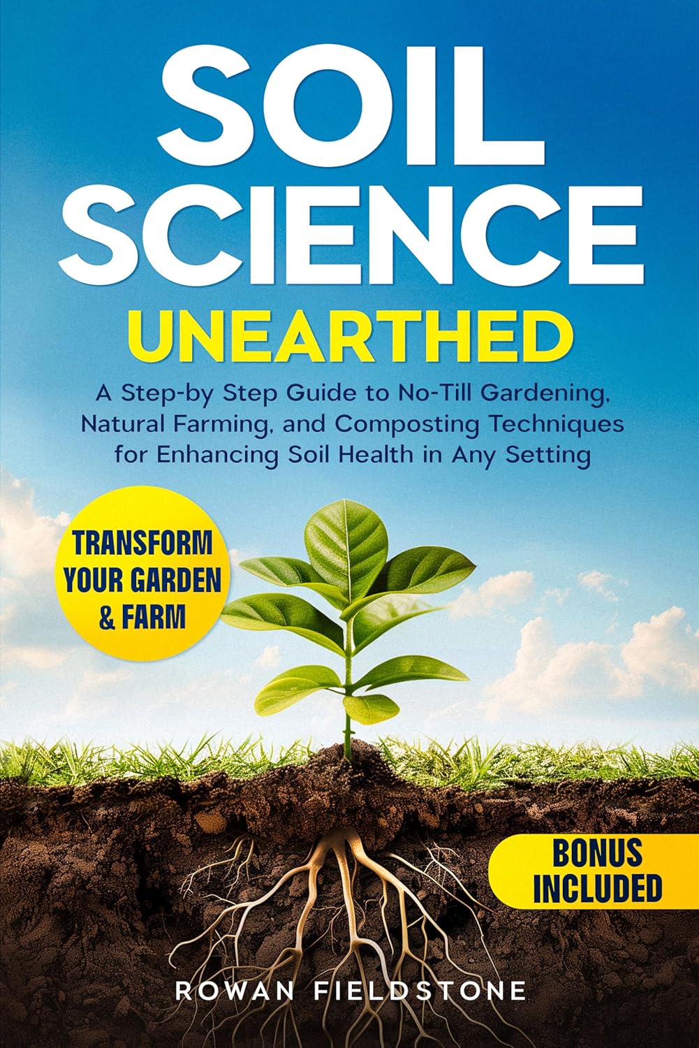 Soil Science Unearthed: A Step-by-Step Guide to No-Till Gardening ...