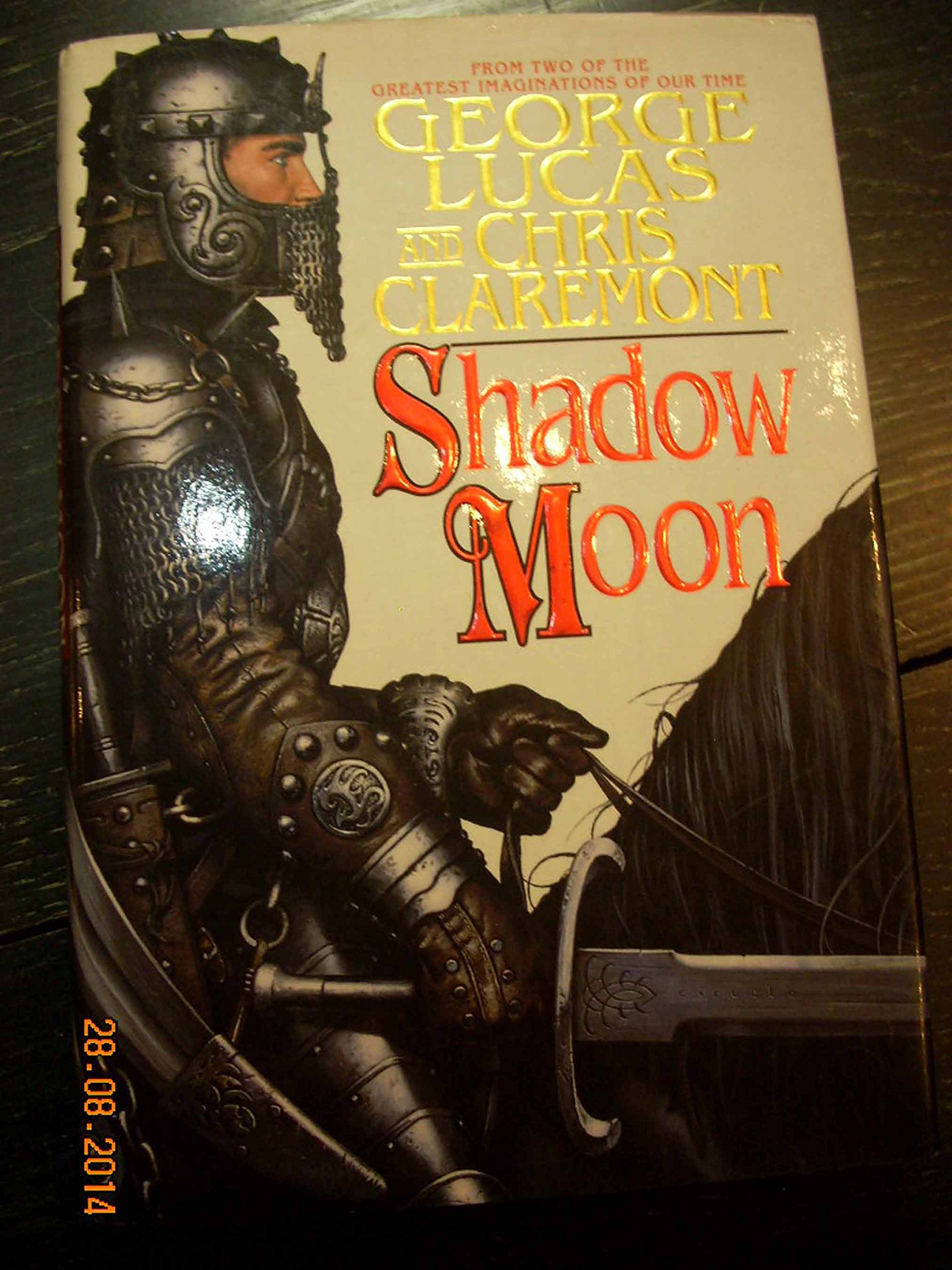 Shadow Moon. First in the Chronicles of the Shadow War: George Lucas ...