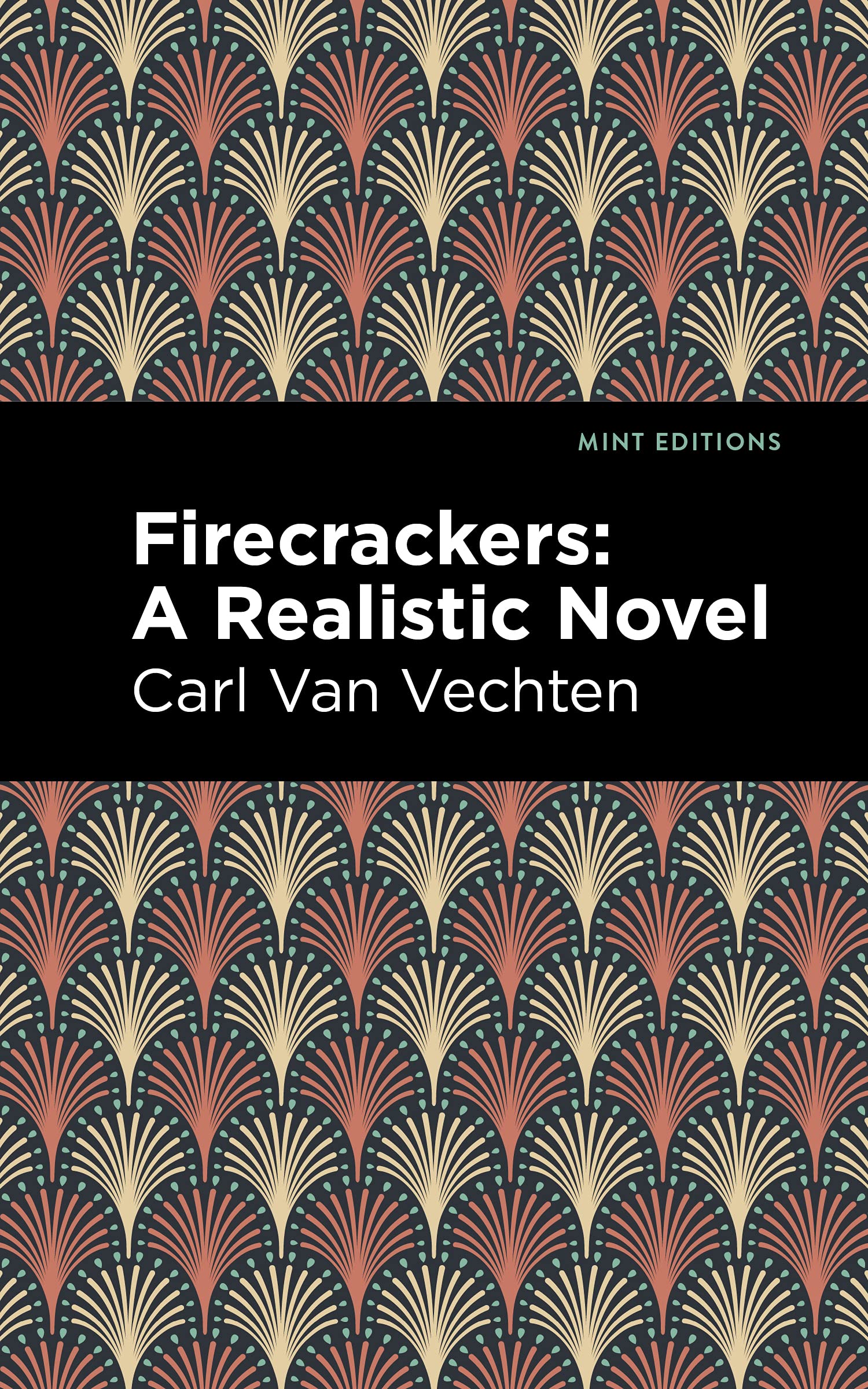 Buy Firecrackers: A Realistic Novel (Mint Editions) Book Online at Low ...