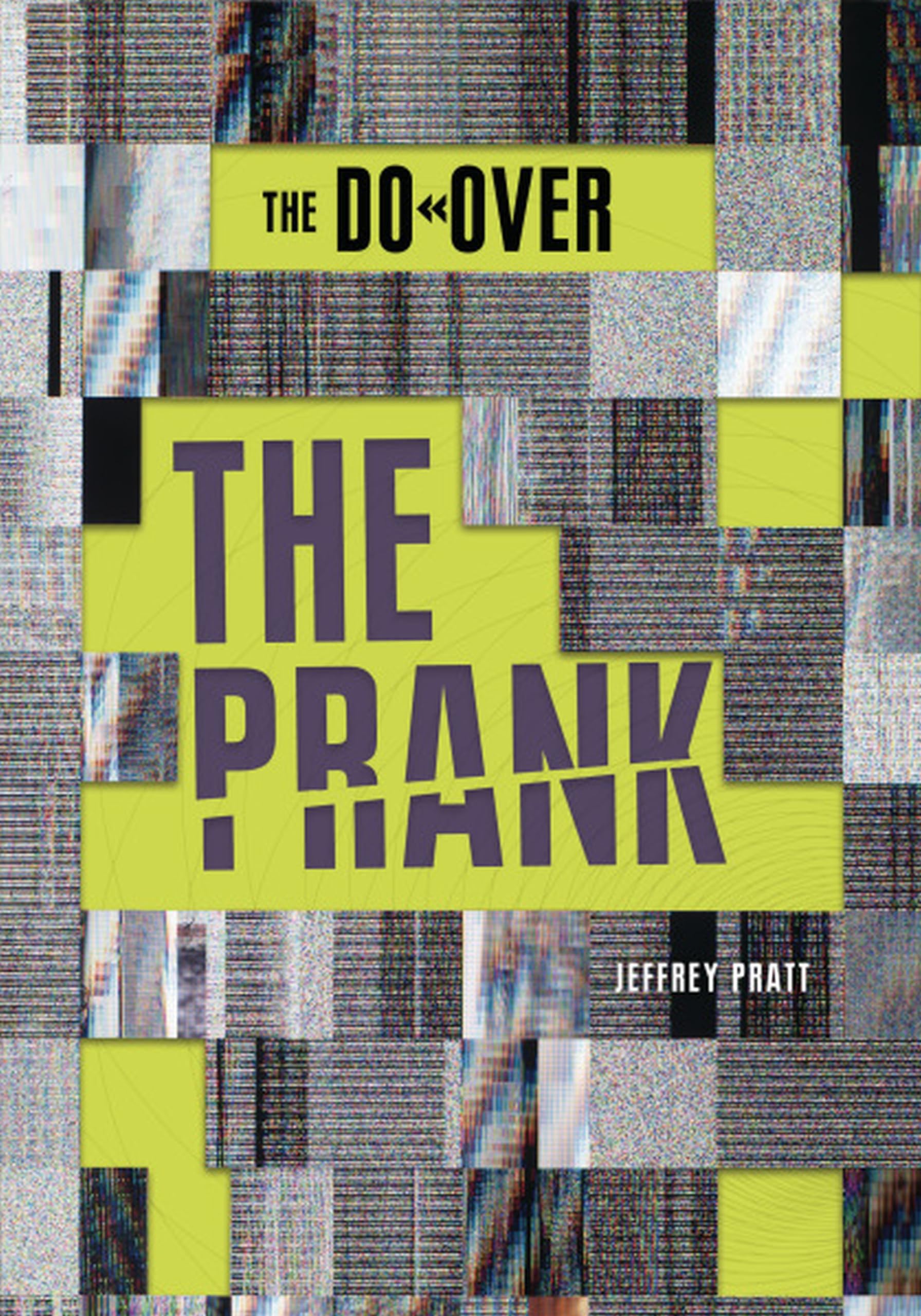 Amazon.com: The Prank (The Do-Over): 9781541545526: Pratt, Jeffrey: Books