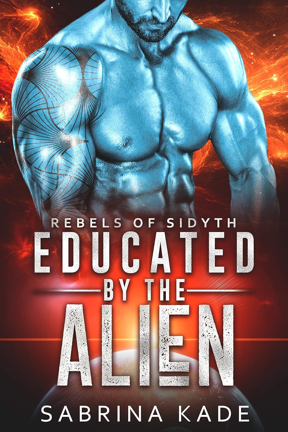 Educated by the Alien: A Sci-Fi Alien Romance Prequel Novella (Rebels ...
