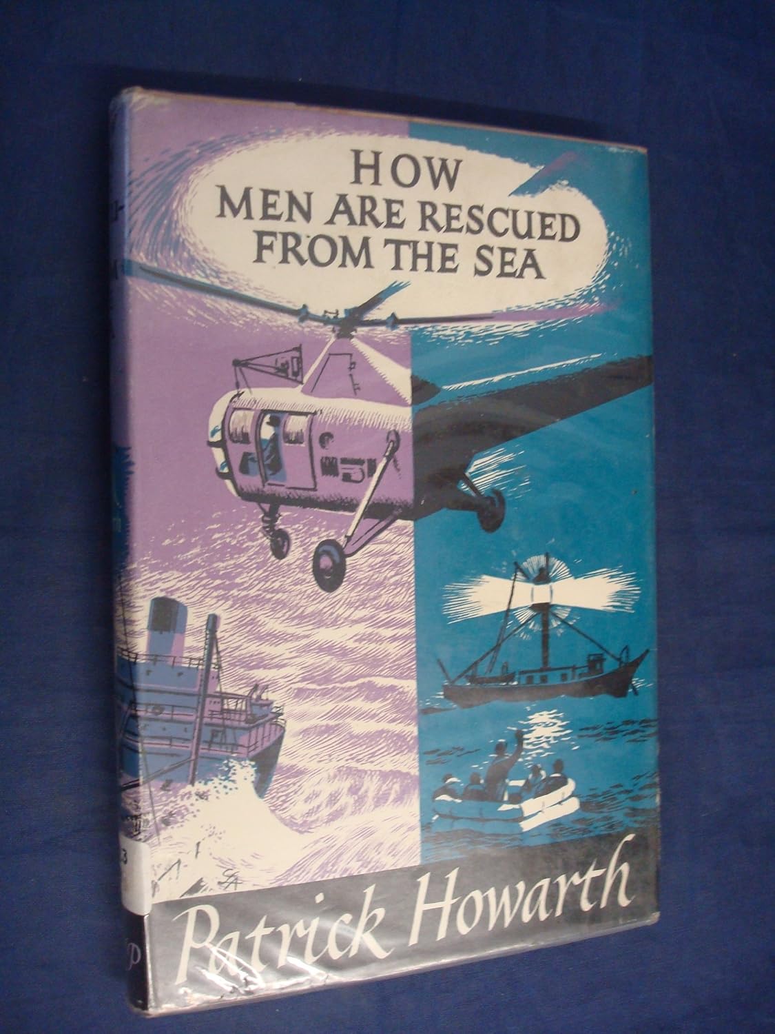 How Men are Rescued from Sea: Patrick Howarth: 9780710050885: Amazon ...