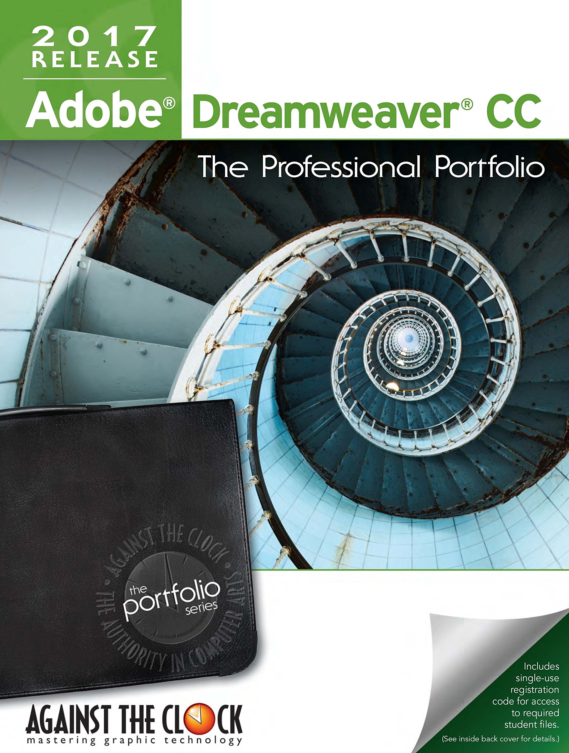 Adobe Dreamweaver CC 2017: The Professional Portfolio Series: Against ...