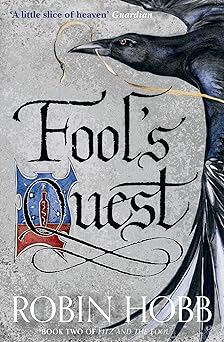 Fool’s Quest: The enthralling Sunday Times bestselling epic fantasy ...