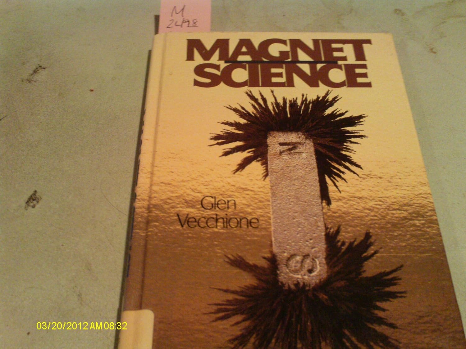 Magnet Science: Vecchione, Glen: 9780806908885: Amazon.com: Books
