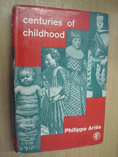 Centuries of Childhood: Aries, Philippe: 9780224600118: Amazon.com: Books