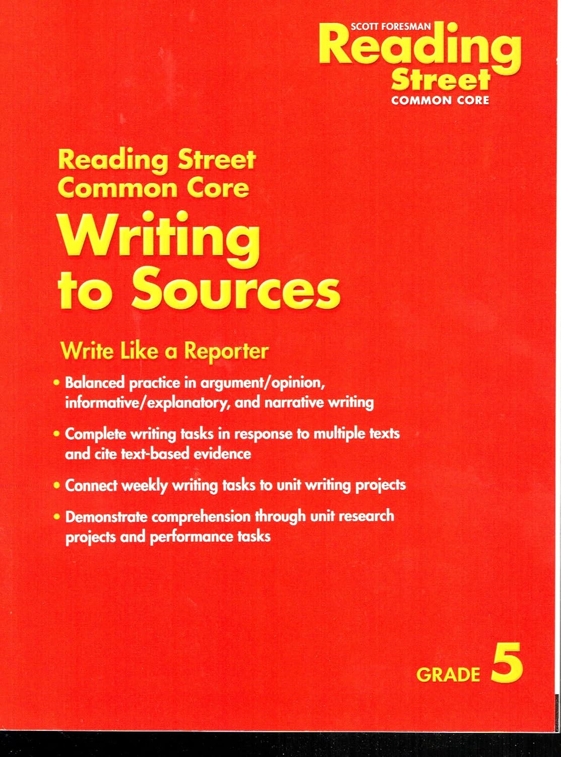 Scott Foresman Reading Street Writing to Sources Grade 5: unknown ...