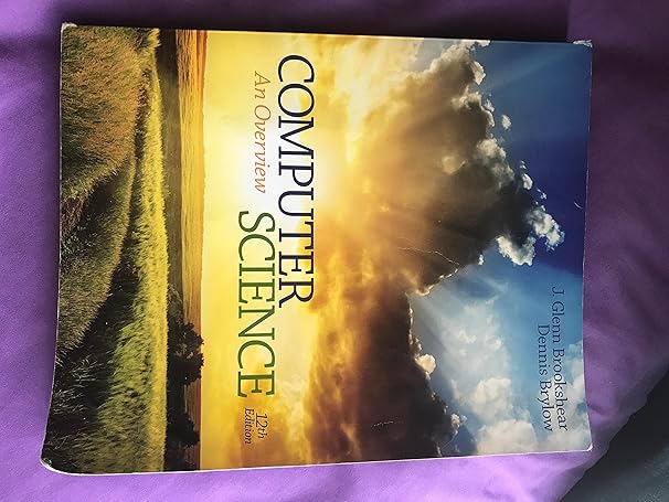 Computer Science: An Overview (12th Edition): 9780133760064: Computer ...