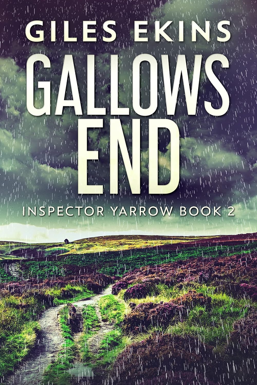 Gallows End (Inspector Yarrow Book 2) - Kindle edition by Ekins, Giles ...