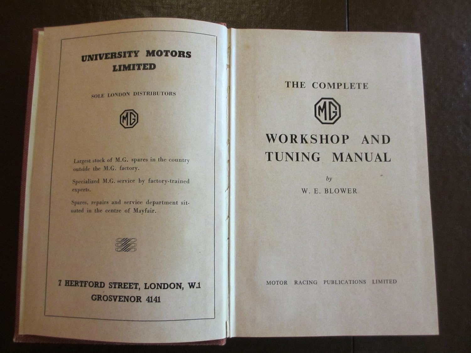 The Complete MG Workshop and Tuning Manual: Blower, W. E.: Amazon.com: Books