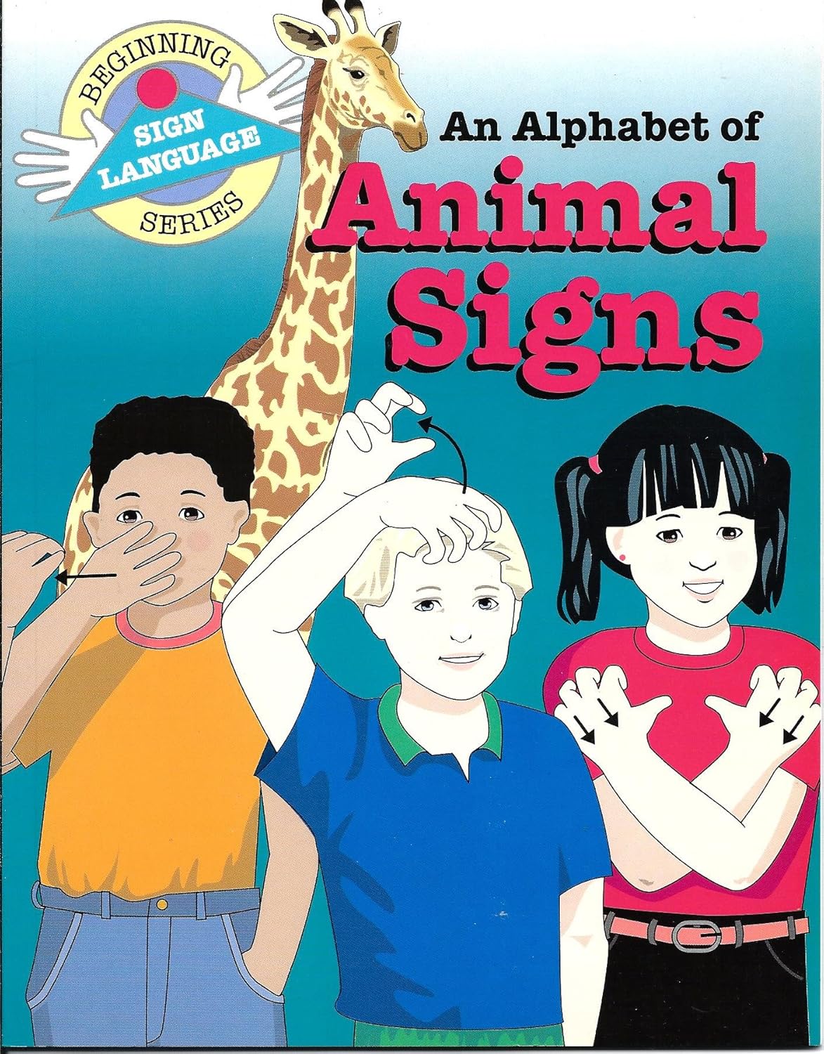 Alphabet of Animal Signs (Beginning Sign Language Series): Collins ...