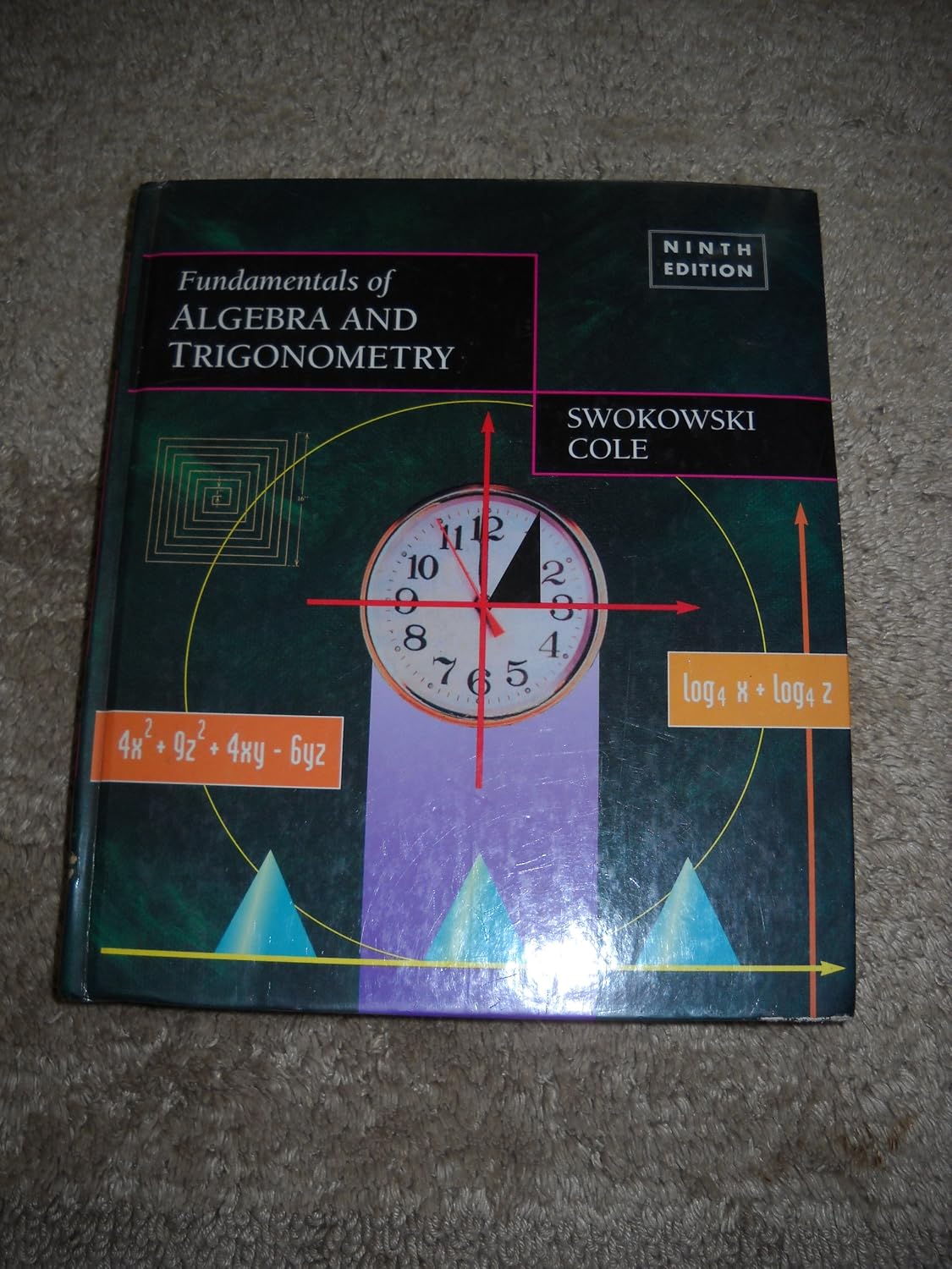 Fundamentals of Algebra and Trigonometry: Swokowski, Earl, Cole ...