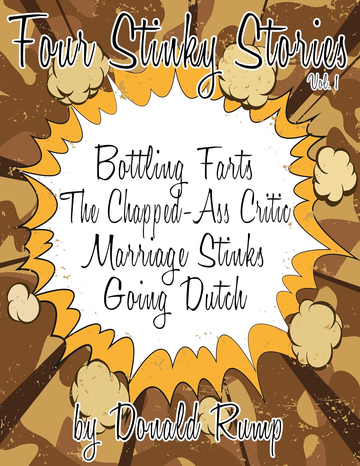 Four Stinky Stories: Vol. 1 - Kindle edition by Rump, Donald. Humor ...