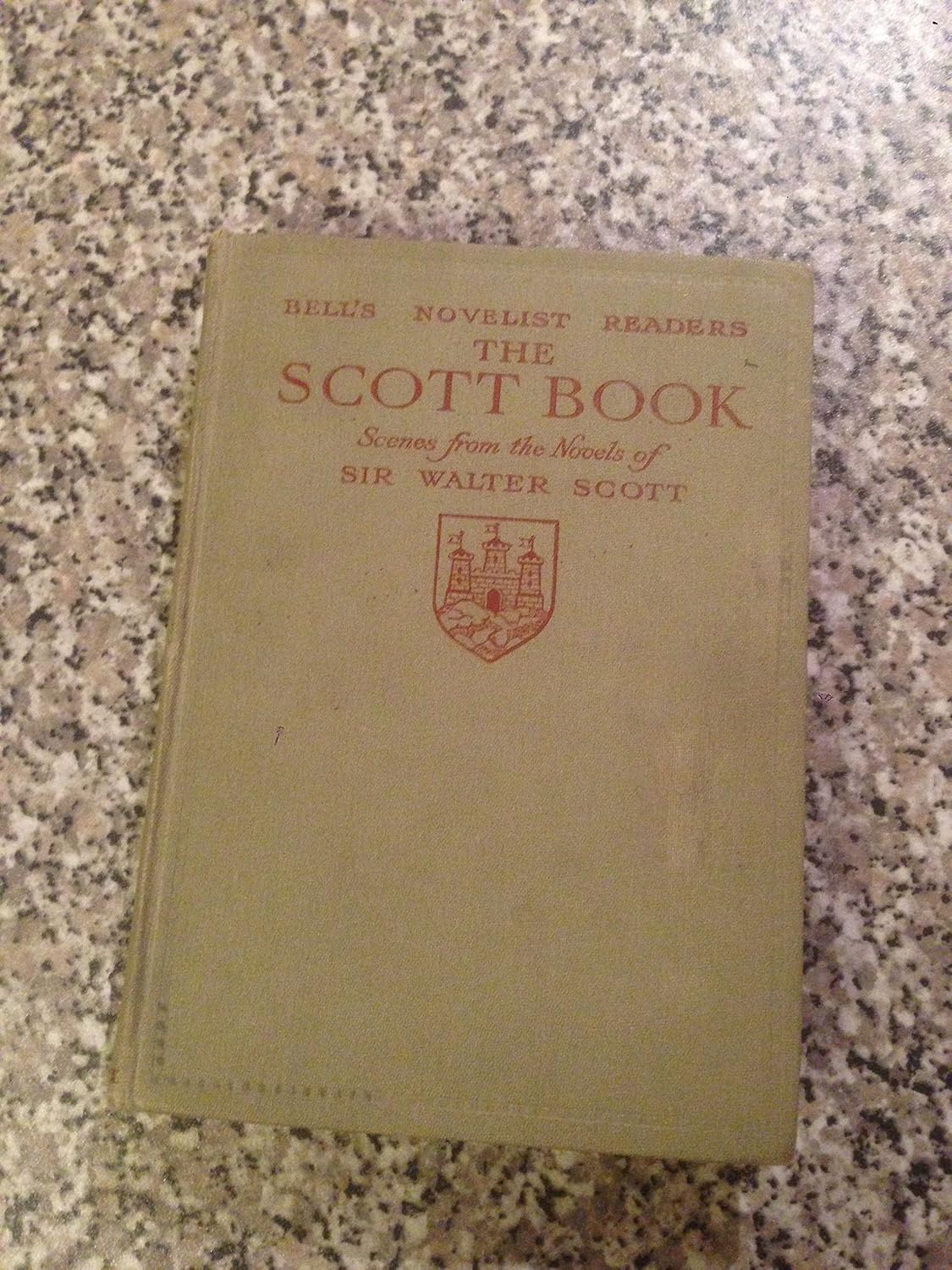 The Scott Book: Scenes from the Novels of Sir Walter Scott ( Bell"s ...