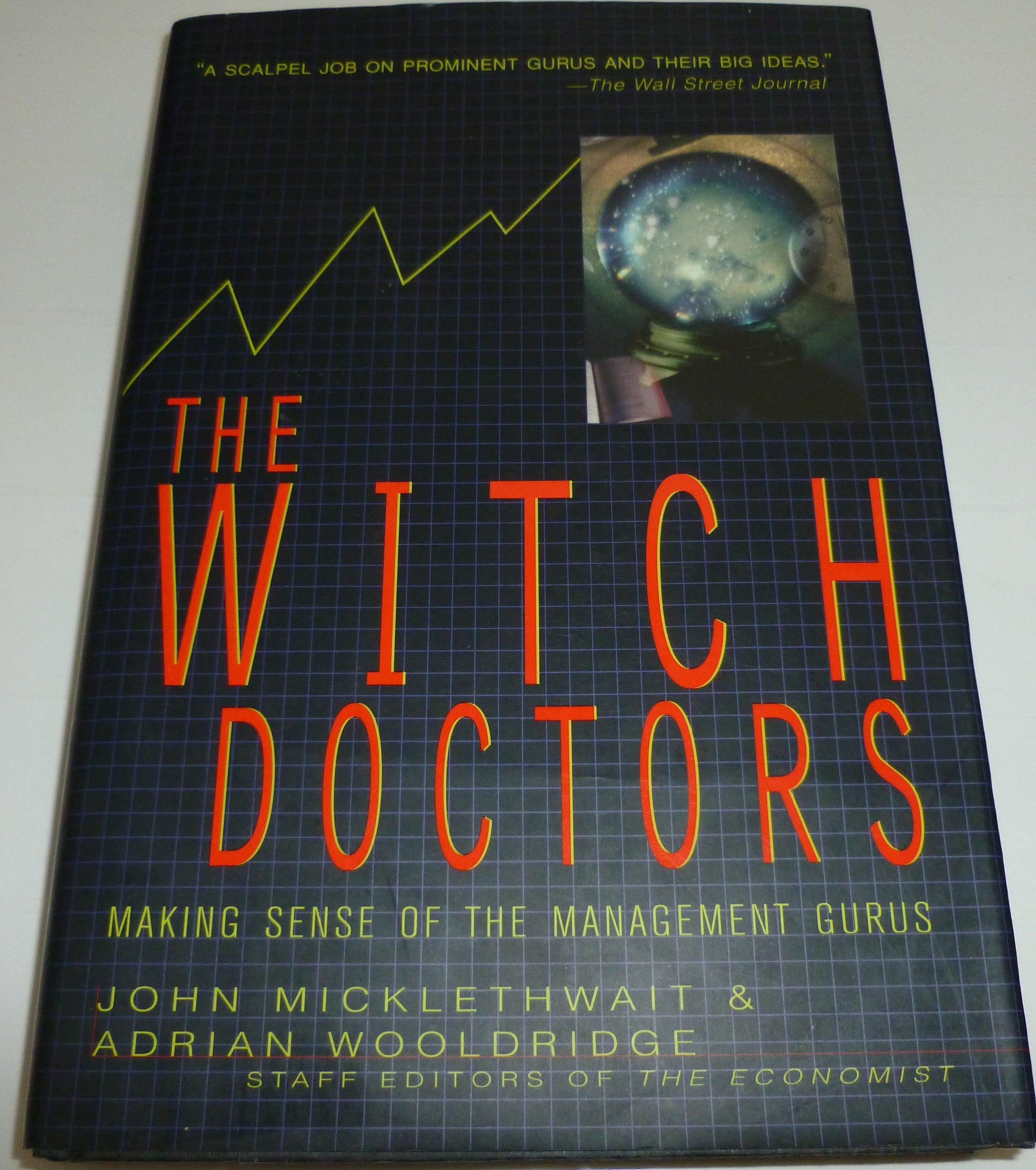 The Witch Doctors: Micklethwait, John: 9780812928334: Amazon.com: Books