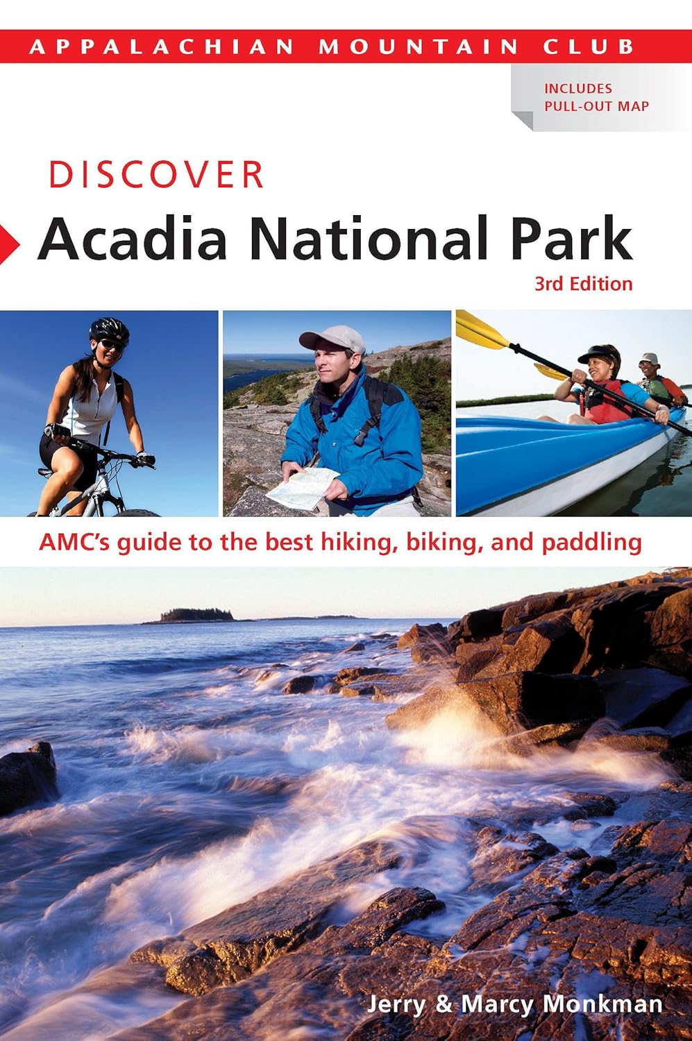Discover Acadia National Park: AMC's Guide To The Best Hiking, Biking ...