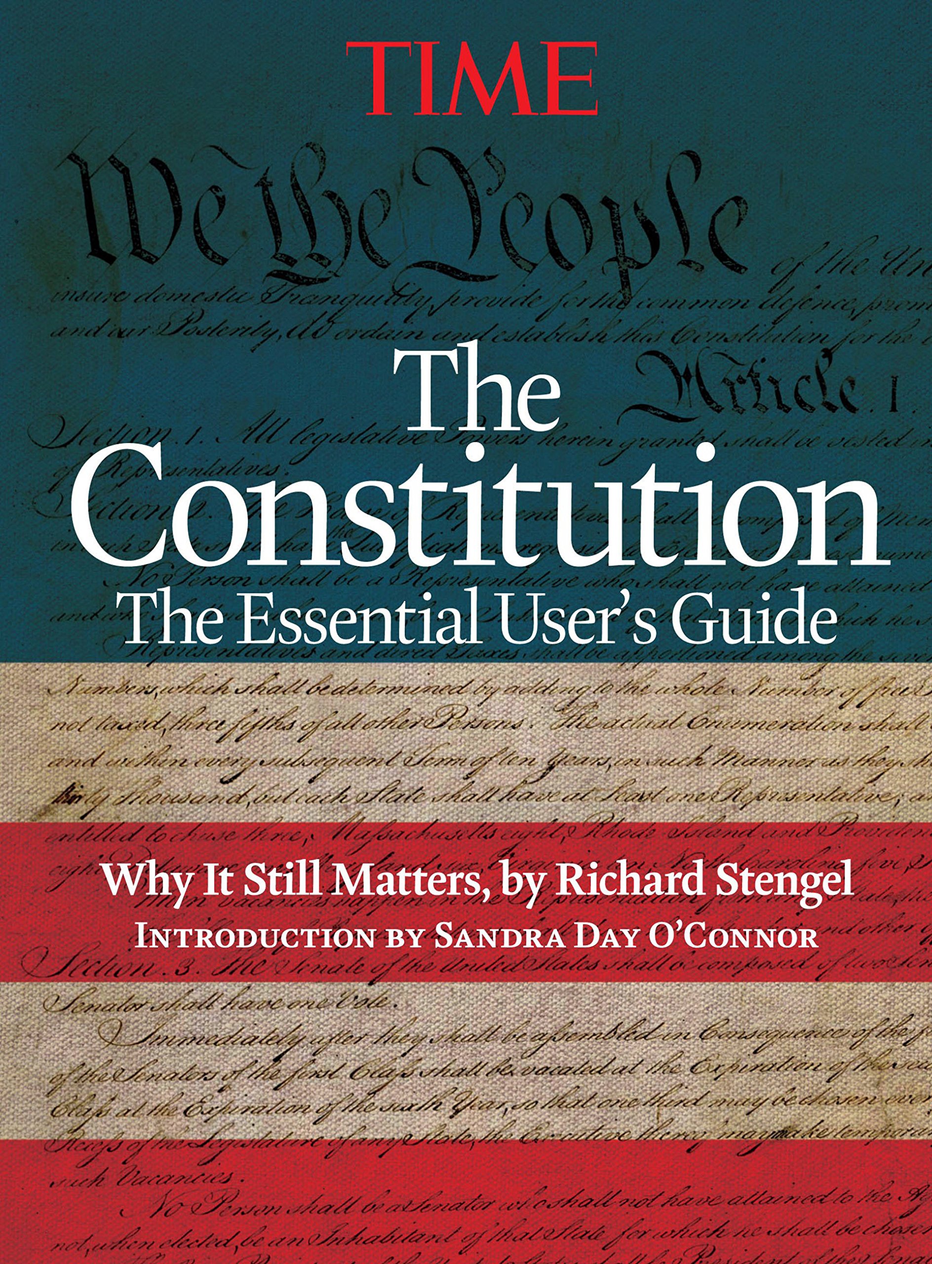 TIME The Constitution: The Essential User's Guide: The Editors of TIME ...