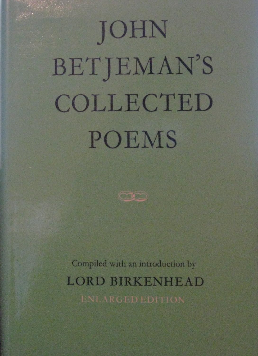Collected Poems, Enlarged Edition: Betjeman, John: 9780395127056 ...